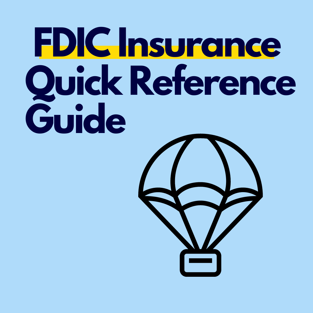 FDIC Insurance Quick Reference Guide